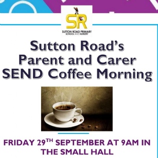 Sutton Road Primary School and Nursery - Parent and Carer SEND coffee ...